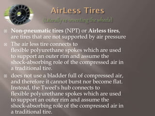 Non Pneumatic Tyres | PPTX