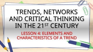 TRENDS, Network and critical thinking in the 21st century culture | PPTX