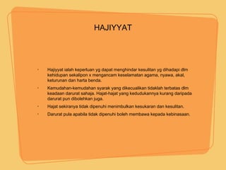 Contoh Daruriyyat Hajiyyat Dan Tahsiniyyat