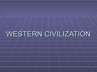 C14 - Western Civilization | PPT