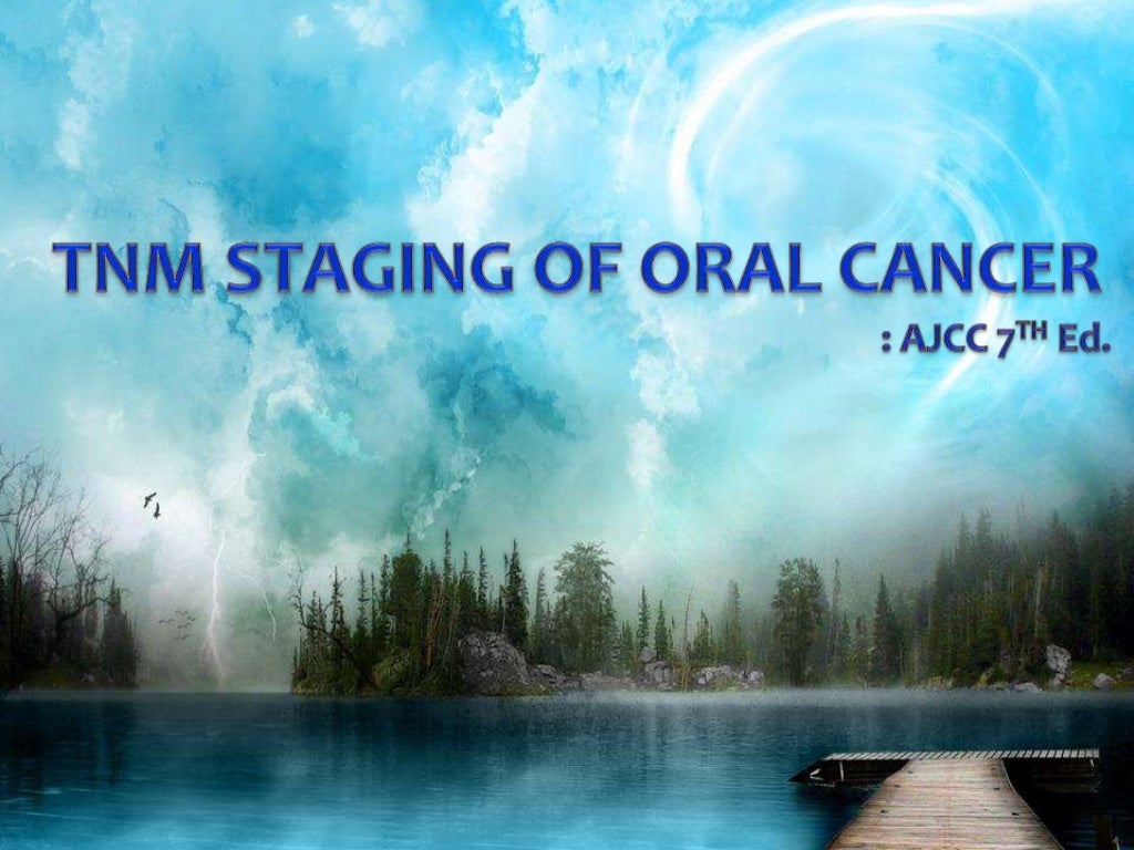 Tnm Staging Of Oral Cancer