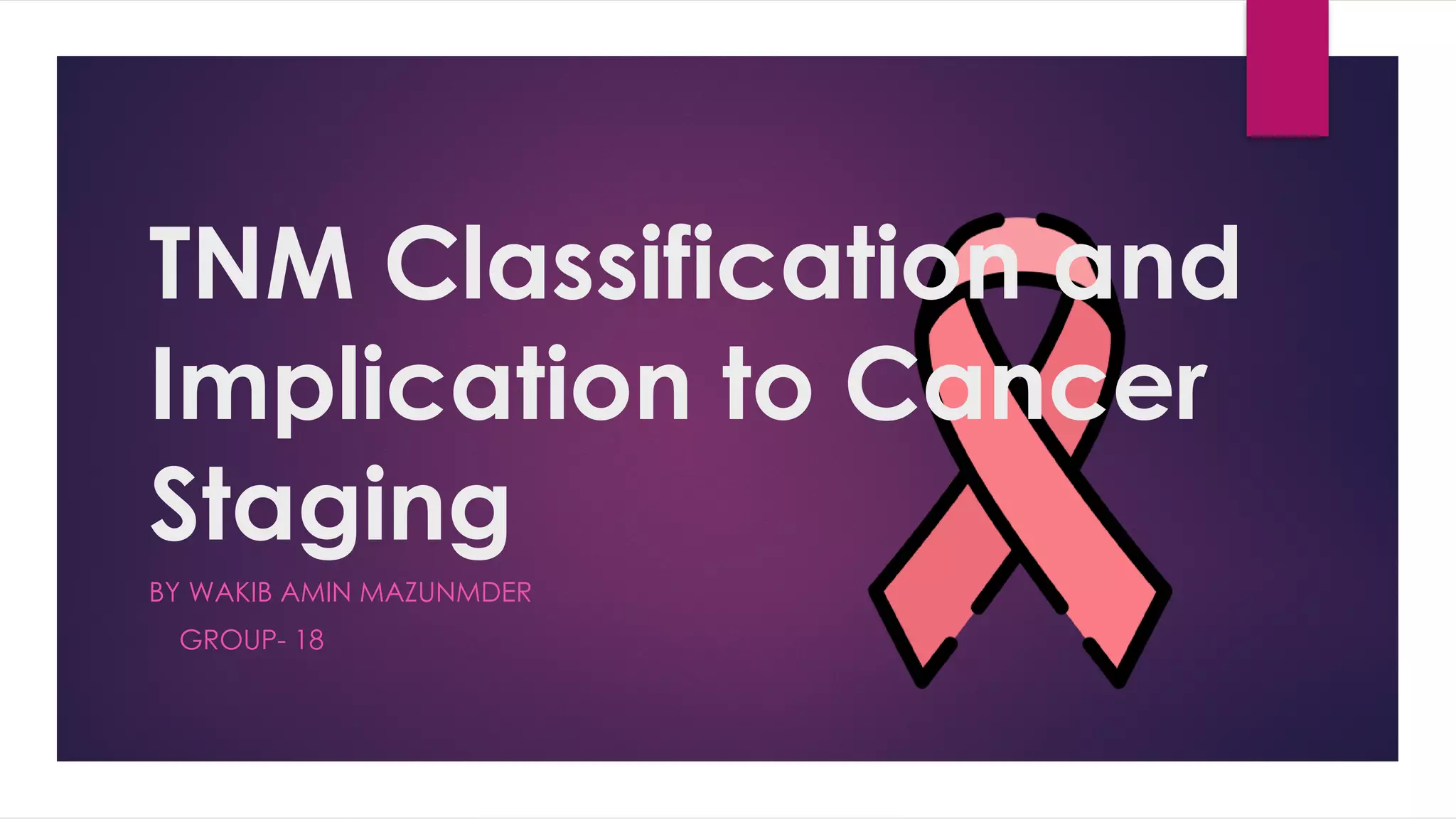 TNM Classification and Implication to Cancer Staging.pdf