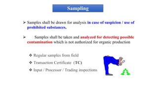 Organic farm- Sampling Procedures adopted for soil,water, plant ...