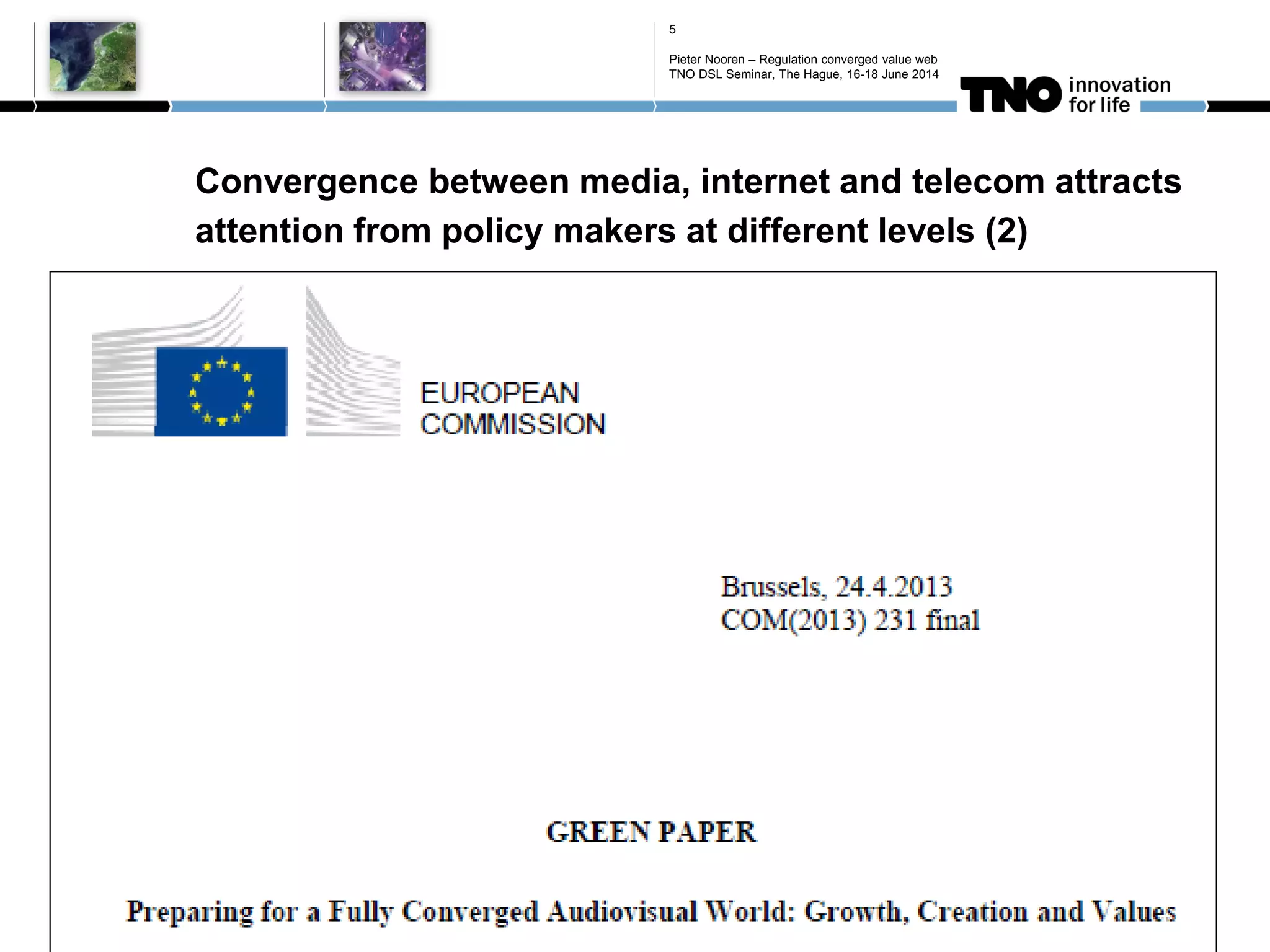 Tno regulation converged_value_web_pieter_nooren_animated | PDF