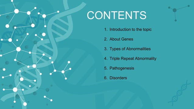 Triple Nucleotide Repeat Abnormality | PPTX | Genetics | Science