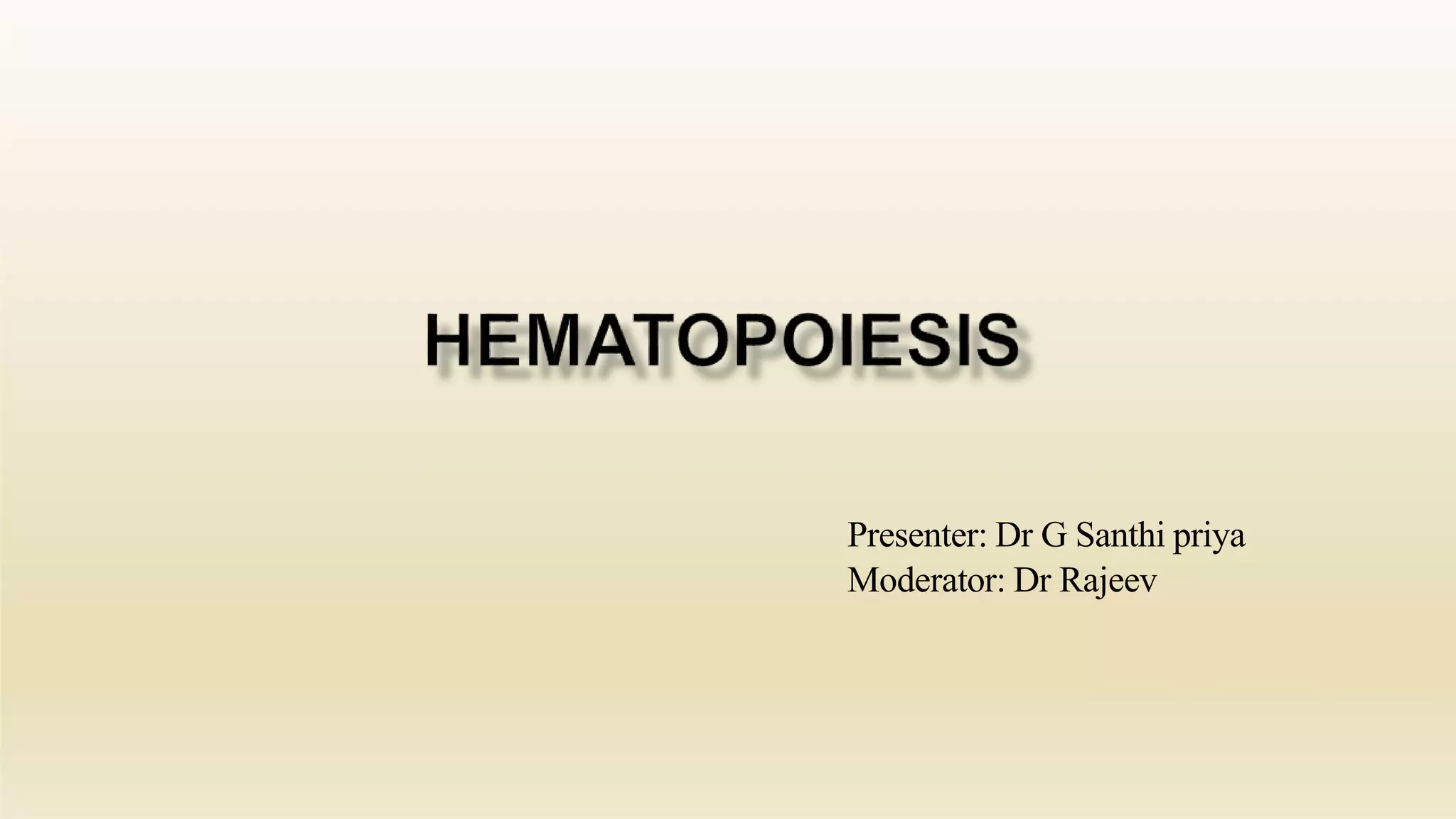 7. hematopoiesis | PPTX