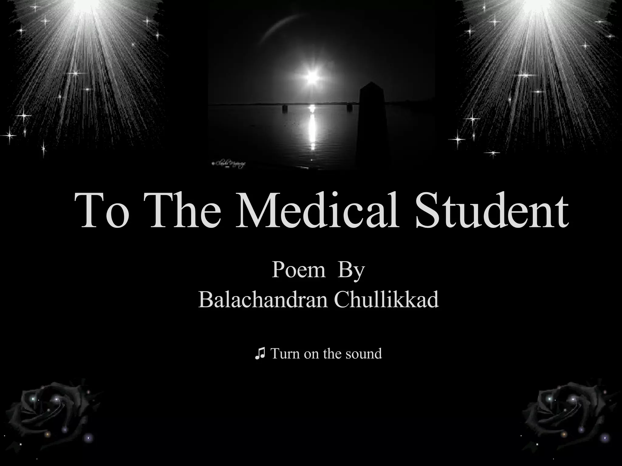 To The Medical Student | PPT