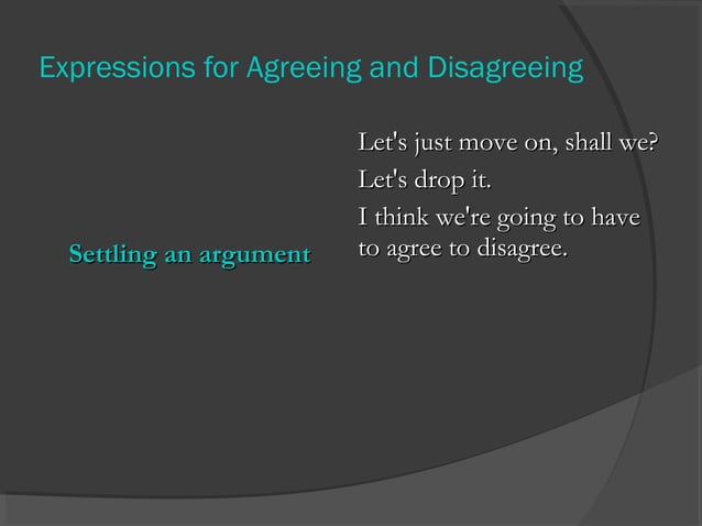 To agree or to disagree | PPT
