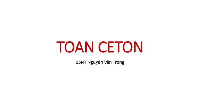 TOAN CETON.pptx
