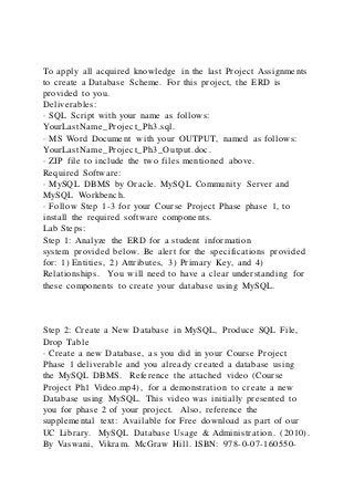To apply all acquired knowledge in the last Project Assignments to | PDF