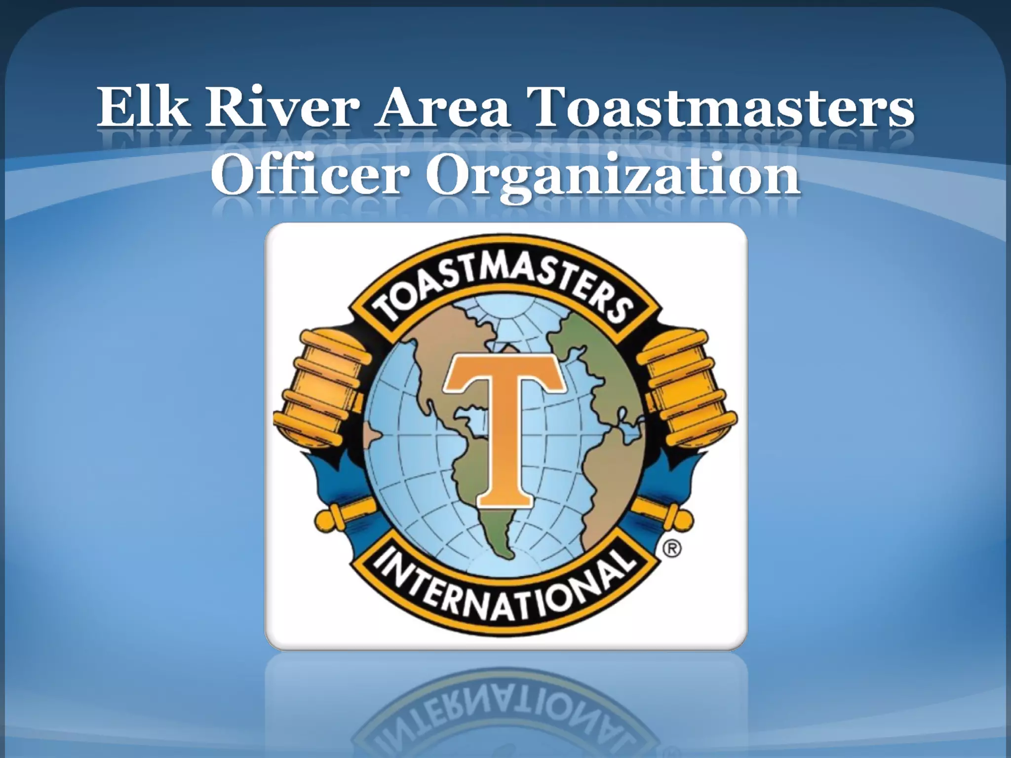 Toastmasters Officers Presentation | PPT