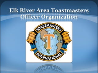 Toastmasters Officers Presentation | PPT