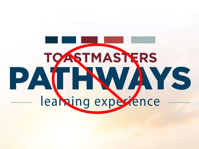 Toastmasters Pathways Journey | PPTX | Career Advice | Careers