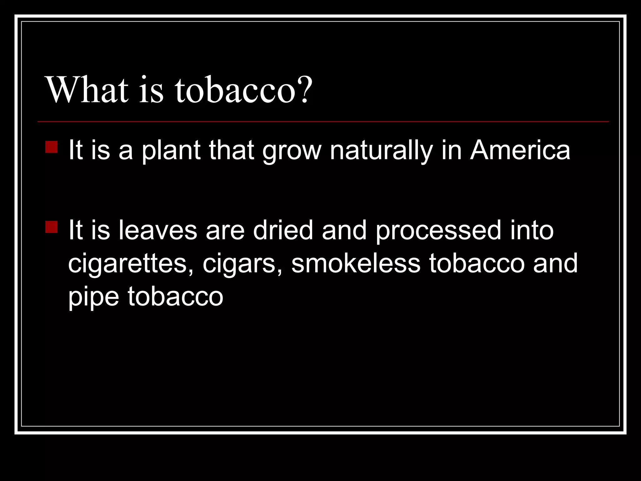 Tobacco | PPT