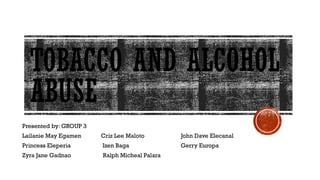 Tobacco-and-alcohol-abuse.pptx for reporting | PPTX
