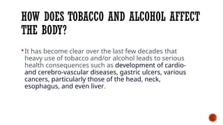Tobacco-and-alcohol-abuse.pptx for reporting | PPTX
