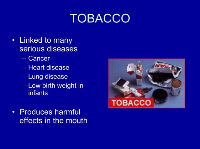 Tobacco and Oral Health | PPT | Illegal Drugs, Tobacco, eCigarettes ...