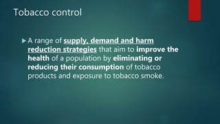 Tobacco control | PPTX