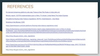 TOBACCO CONTROL LAWS AND OTT PLATFORM.pptx DR SAKSHI & DR NIDA | PPTX ...