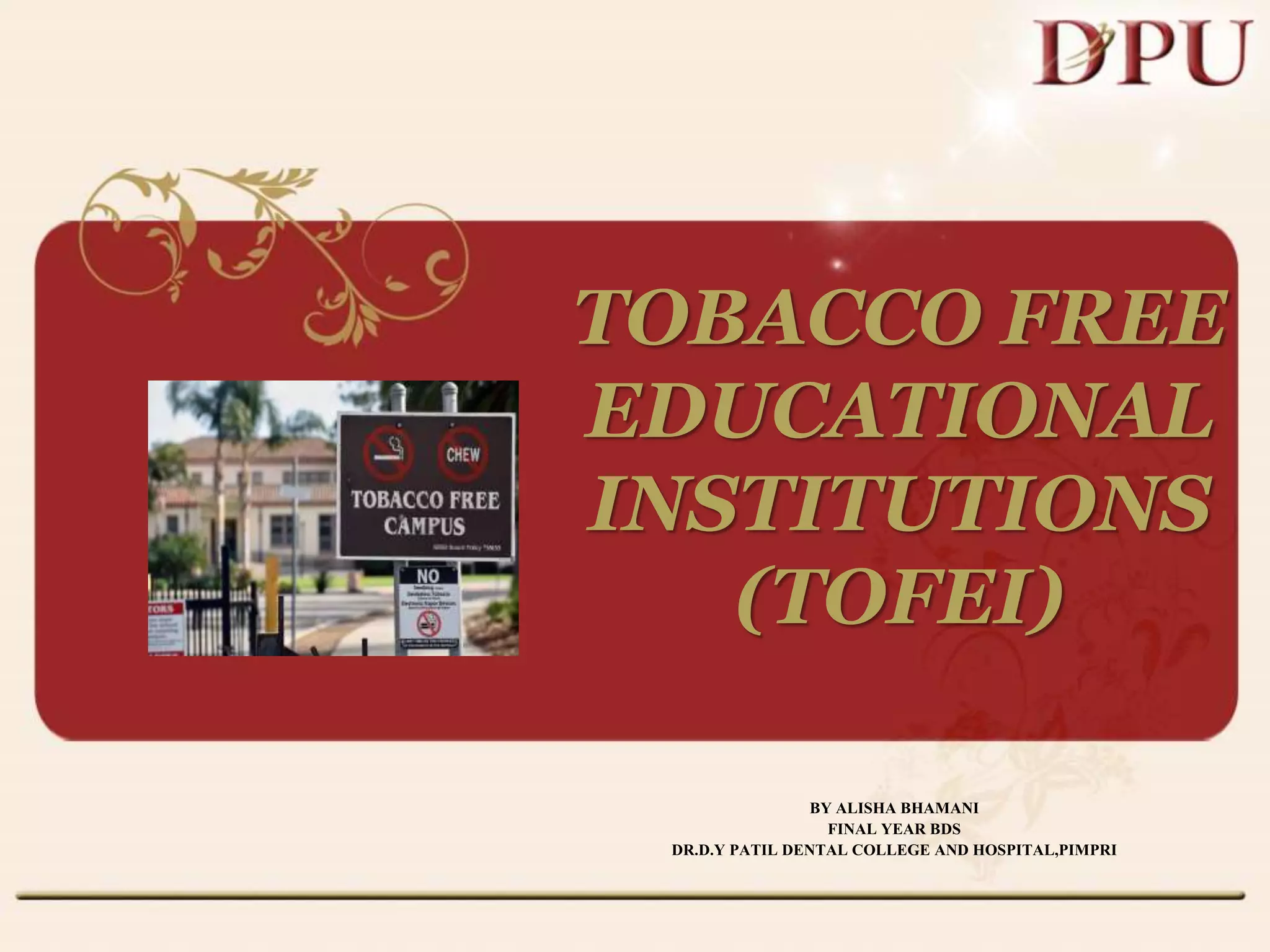 Tobacco free educational institutions | PPTX