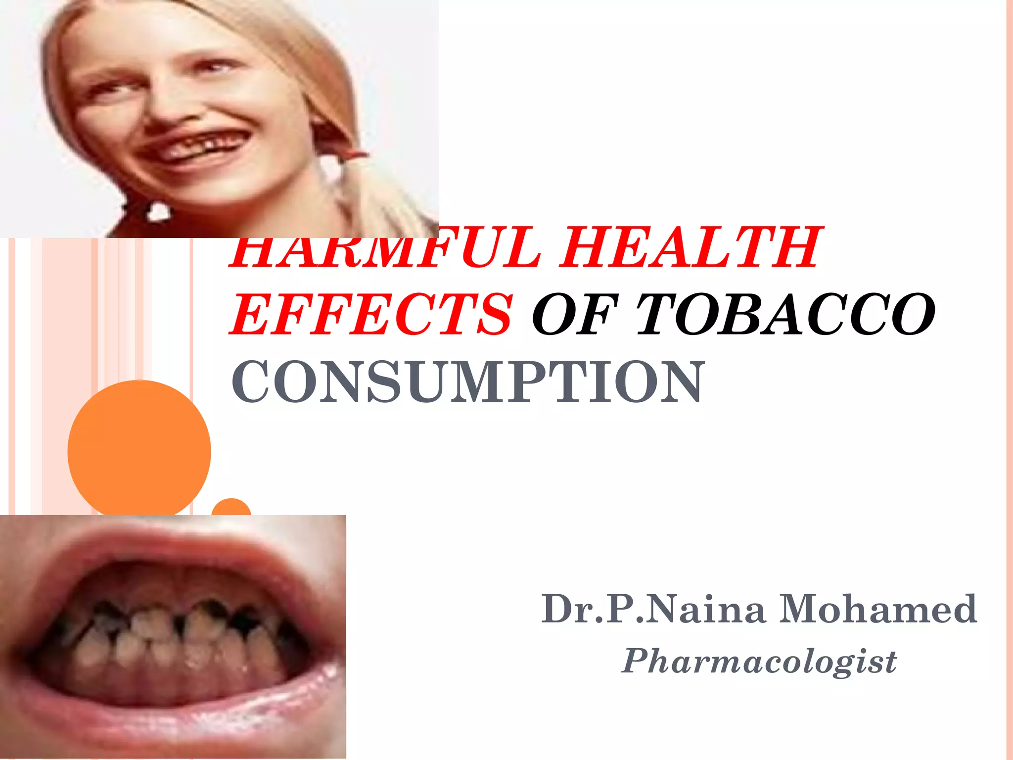 Harmful Health Effects of Tobacco consumption | PPT