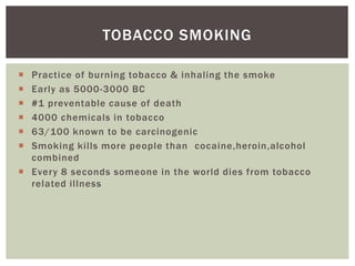 Tobaco smoking | PPTX