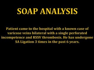 case presentation on varicose veins | PPTX
