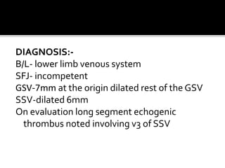 case presentation on varicose veins | PPTX