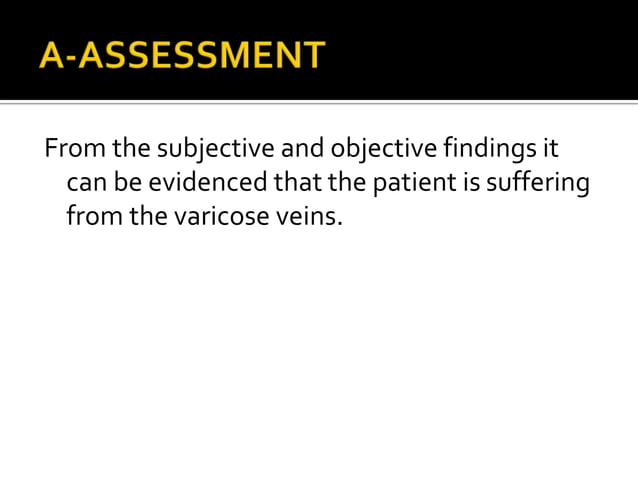 case presentation on varicose veins | PPTX