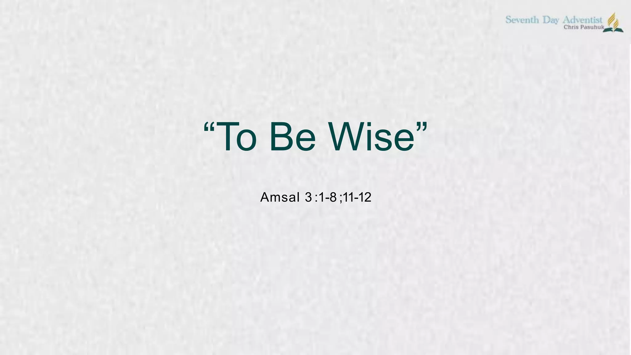 to be wise.pptx