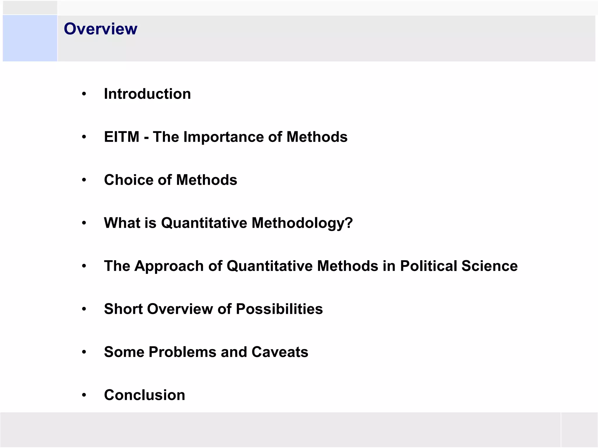 Overview of the Possibilities of Quantitative Methods in Political ...