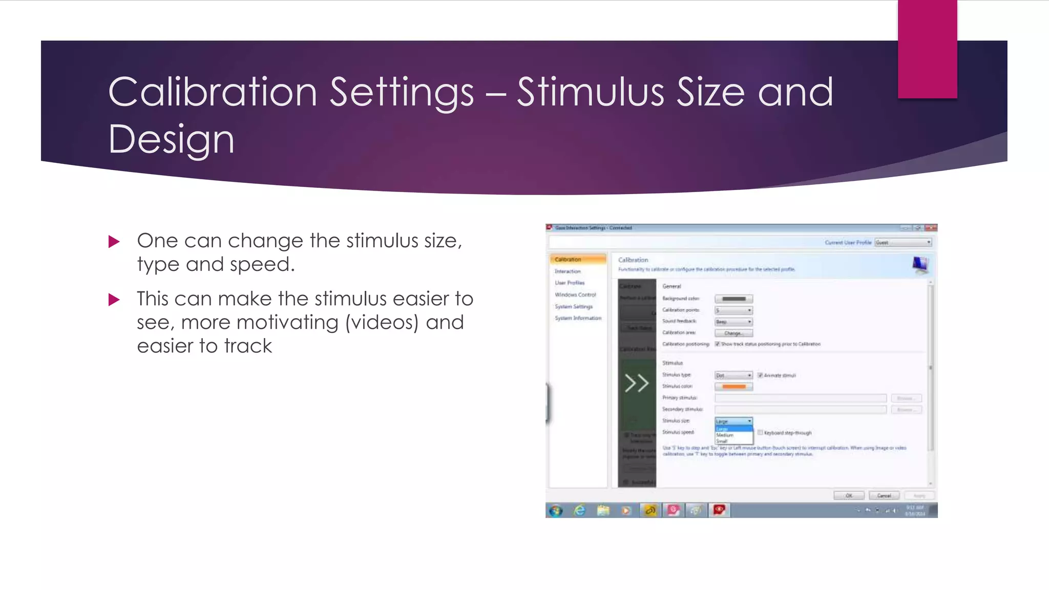 Tobii ISeries - Introduction to Calibration, Positioning, Set Up and ...