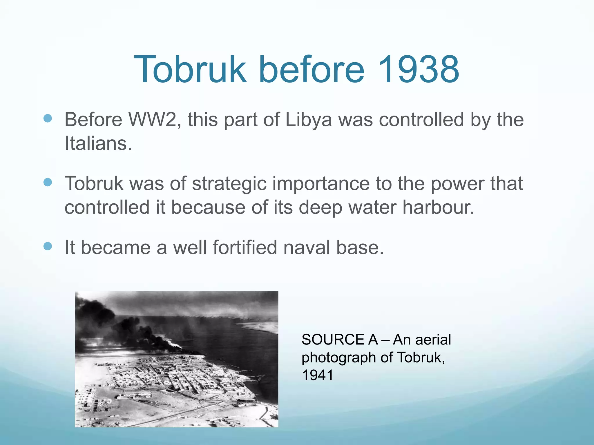Tobruk fact file | PPTX | Death, Injury, or Military Conflict ...