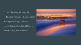 Toby Scammell - Founder of Womply | PPTX