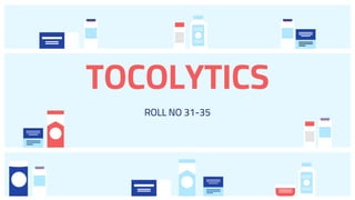 tocolytics PowerPoint presentation intro | PPTX