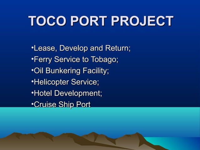 The Toco Port Project | PPT