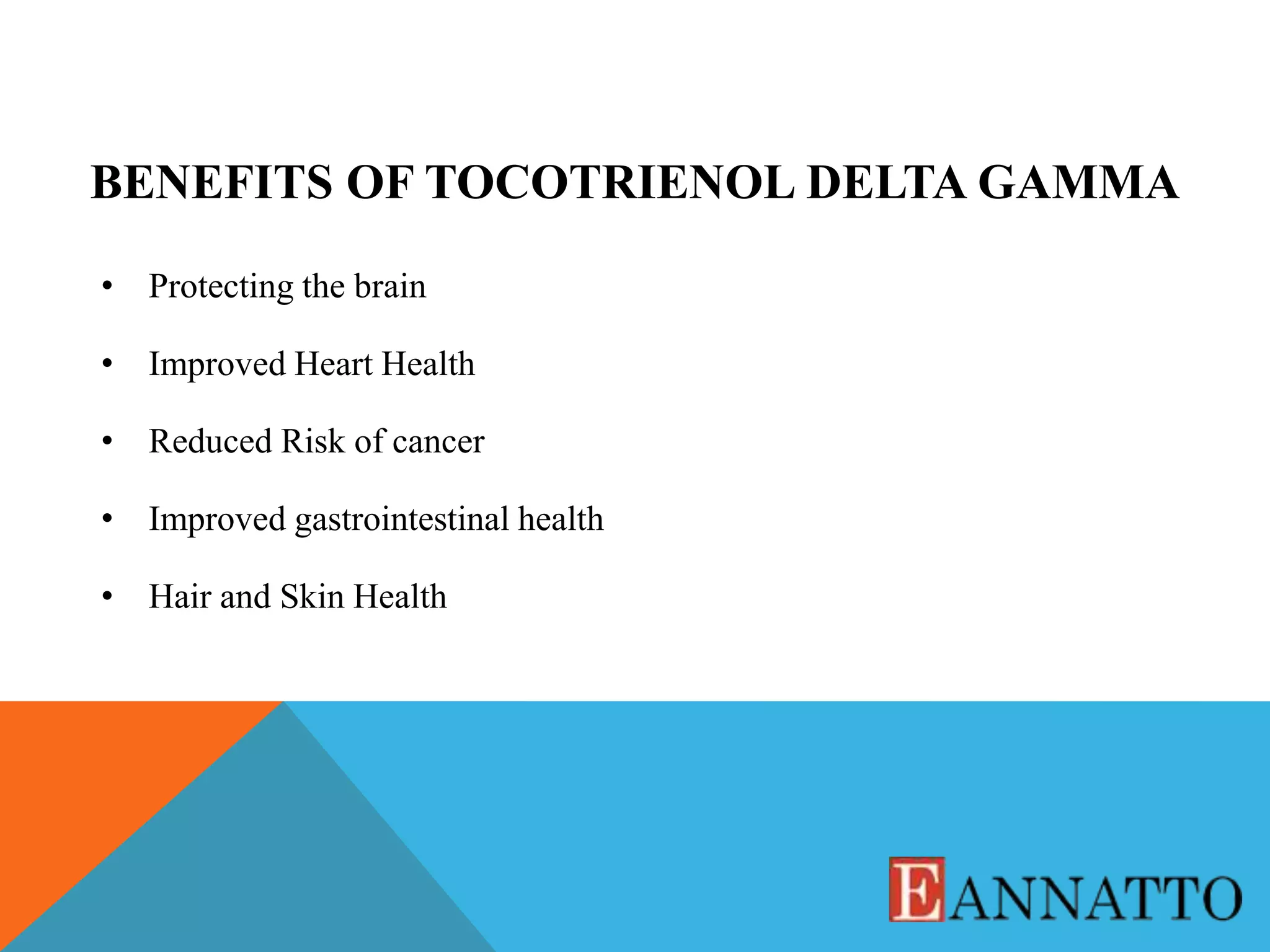 Tocotrienols Delta Gamma | PPTX