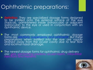 Formulation and manufacturing of ophthalmics.ppt