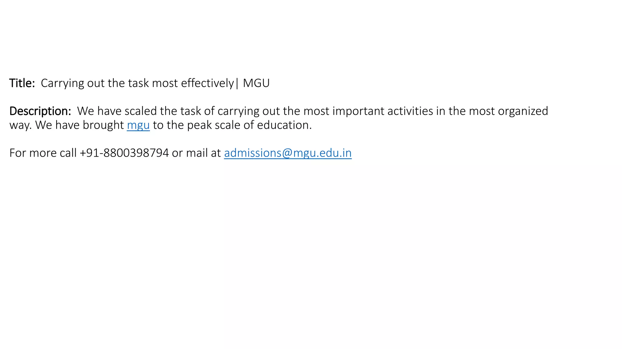 Carrying out the task most effectively| MGU | PPT