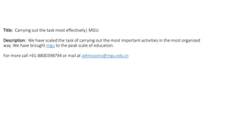 Carrying out the task most effectively| MGU | PPT