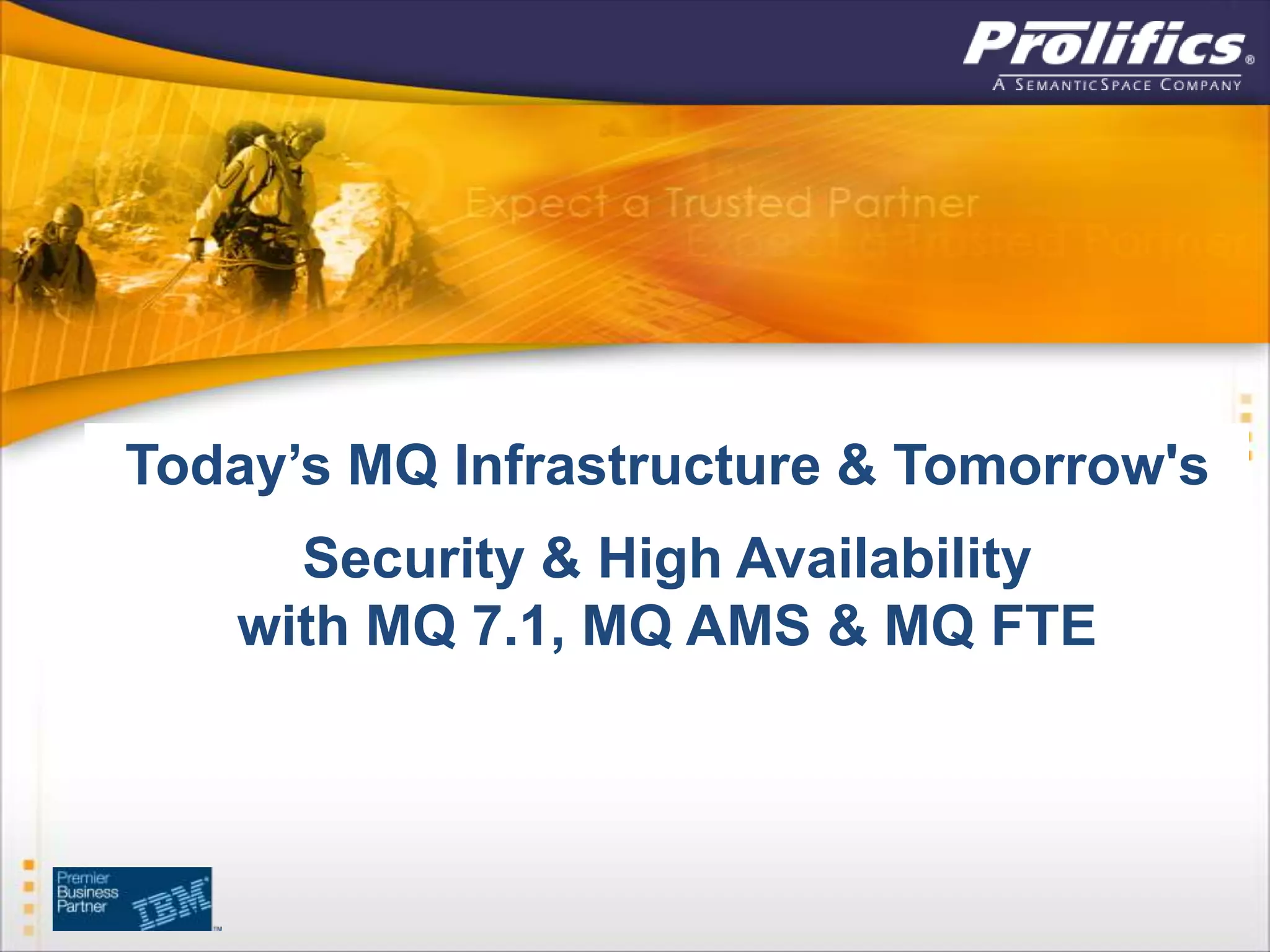 Todays Mq Infrastructure And Tomorrows | PPT