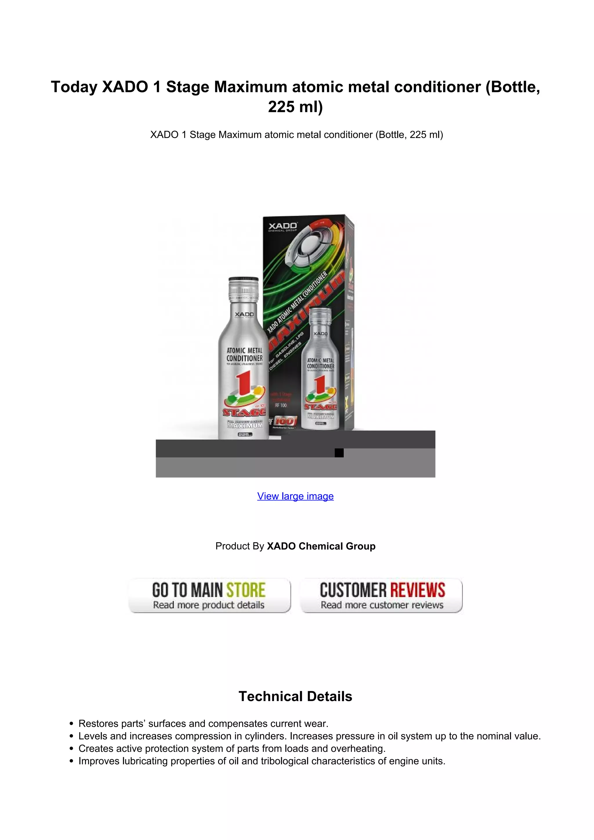 Today xado 1 stage maximum atomic metal conditioner bottle 225 ml | PDF