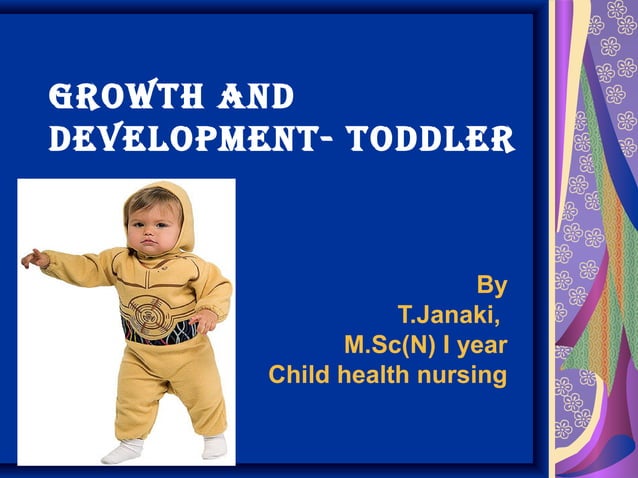 growth and development of Toddler | PPT | Parenting Babies and Toddlers ...
