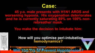 Optimise don’t compromise, peri-intubation physiology | PPTX