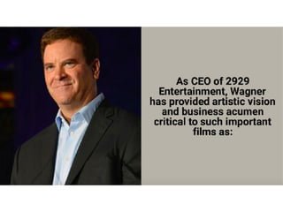 Todd Wagner in the Entertainment Industry | PPT