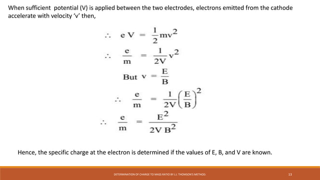 To Determine the Charge to Mass Ratio for Electron by JJ-Thomson’s ...