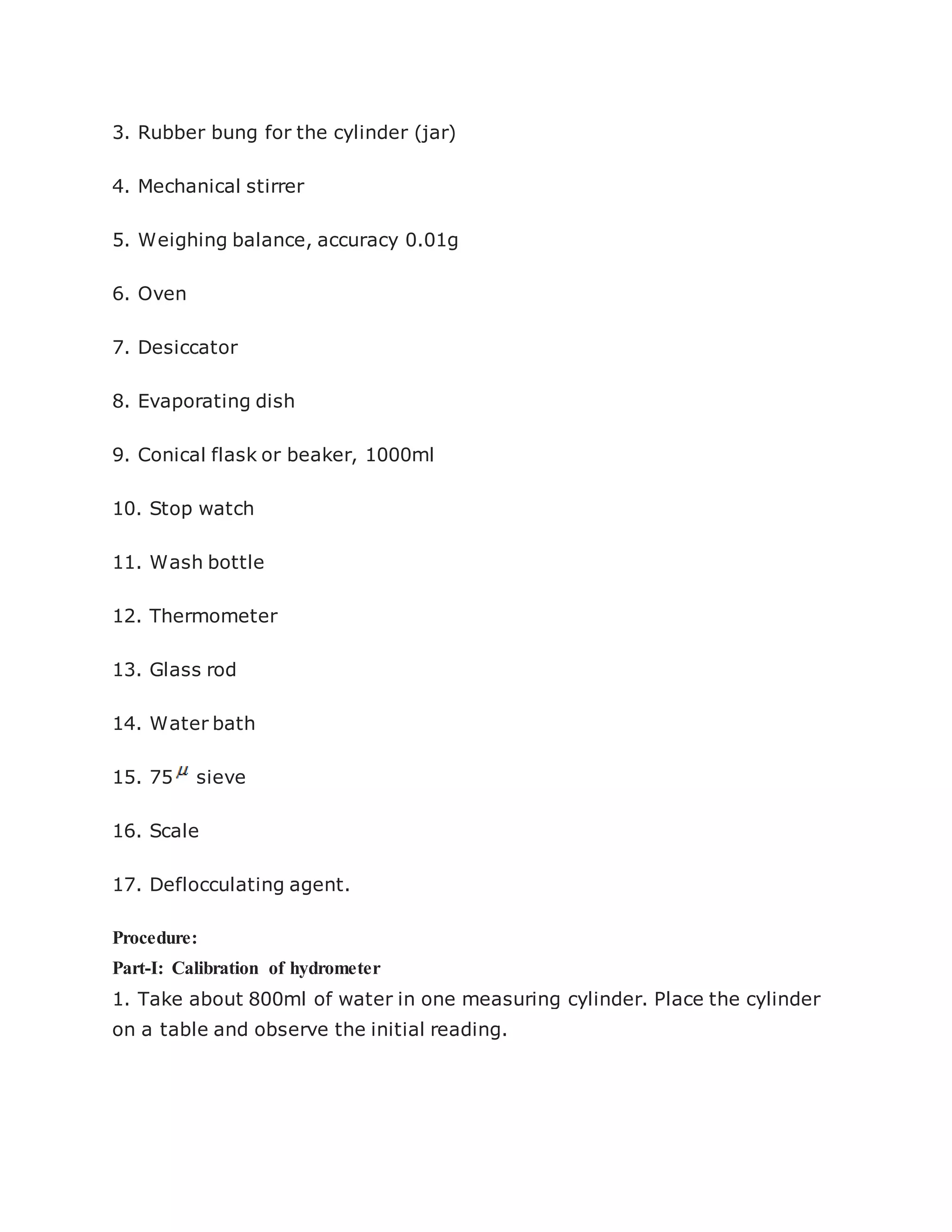 To determine the particle size distribution of soil by hydrometer ...