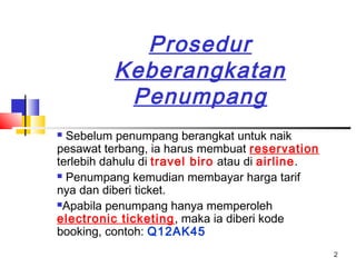 Tod i kuliah 7 prosedur keberangkat | PPT