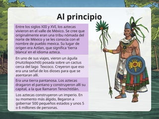 Los aztecas, su espacio geografico, orden | PPTX