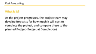 Project Cost Forecasting Techniques with EAC, ETC, VAC, TCPI | PPTX